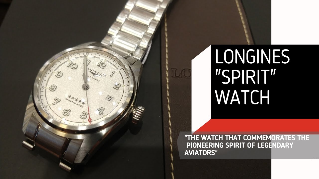 Longines Spirit Watch Review-THE WATCH THAT COMMEMORATES THE PIONEERING ...