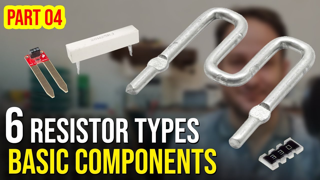 Basic Components, EP#04: 6 major types of Resistors - YouTube