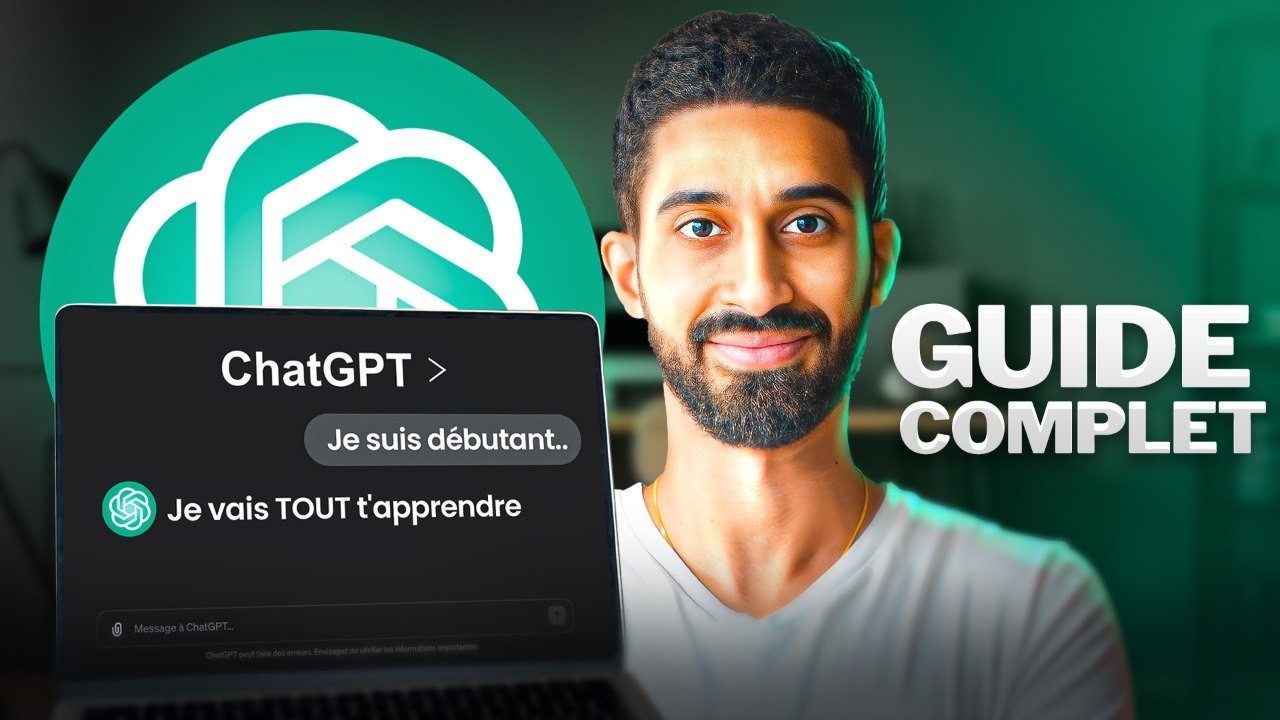 ChatGPT : Le Guide Ultime de plus de 2 heures - YouTube