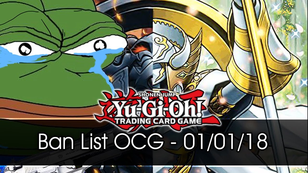 Ban List OCG - 01/01/18 - Please, not again D: - YouTube