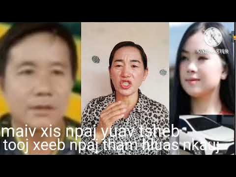 nkauj ntsuab tham maiv xis xyooj thiab tooj xeeb lauj mos xyooj - YouTube