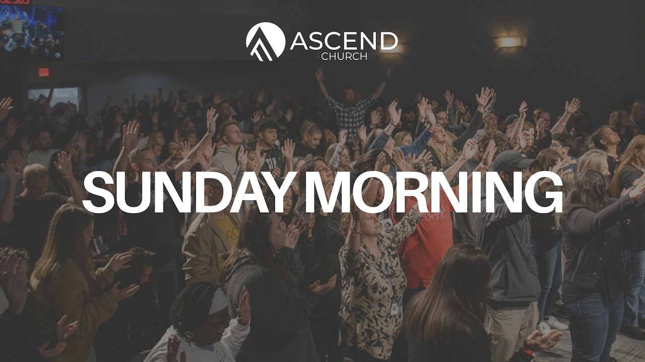 Ascend Church Launch Service - YouTube