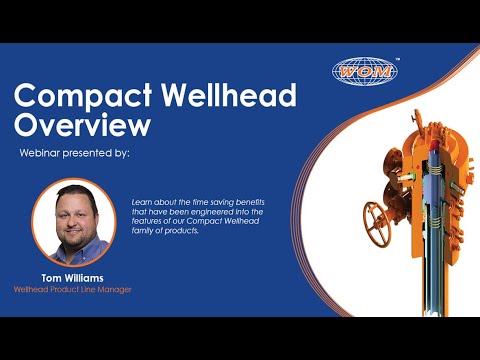 WOM Compact Wellhead Overview Webinar - YouTube
