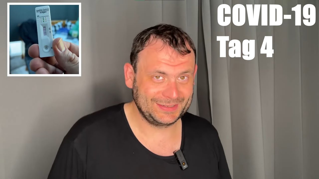 Tag 4: Coronavirus-Erkrankung (COVID-19) Ablauf meiner Erkrankung mit ...