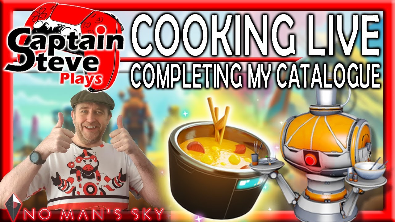 No Man'sSky Completing My Catalogue Live Cooking NMS Adventures Captain ...