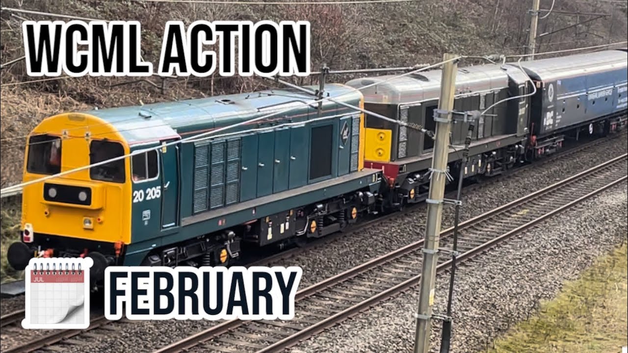 WCML Action - February 2025 - Class 20s, 37s, 43s, 47s, 57, 70 & Black ...