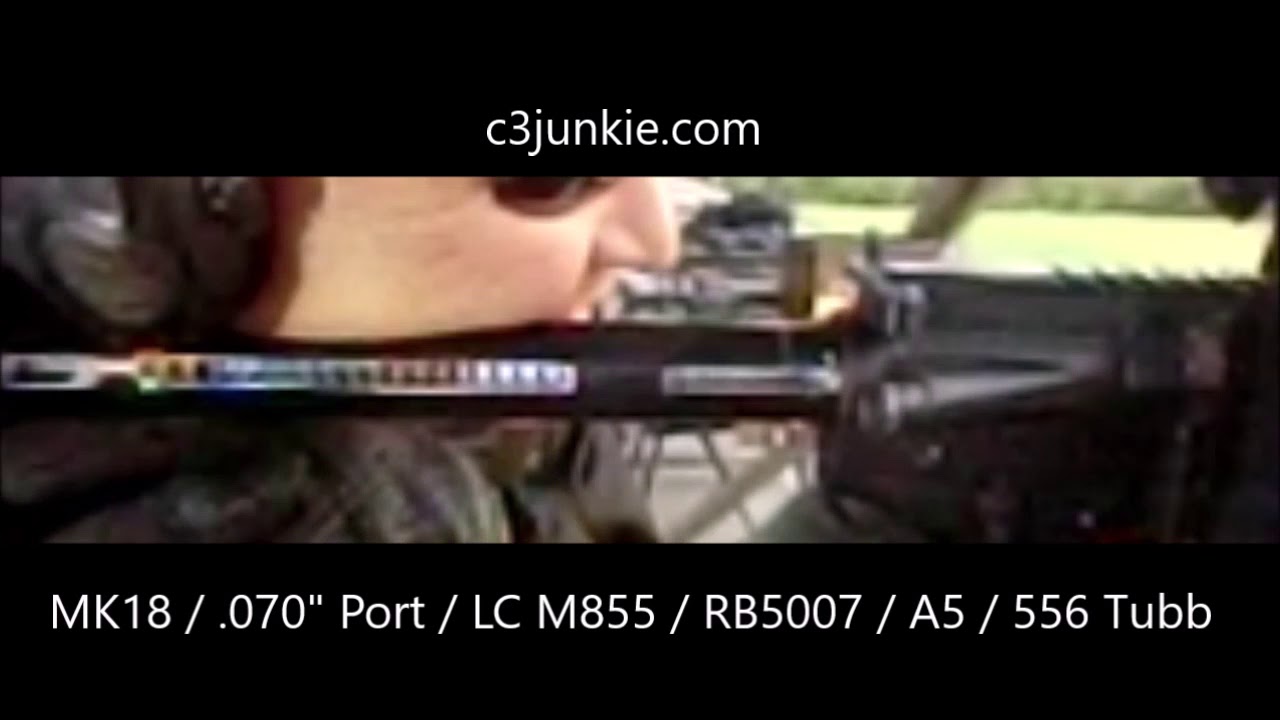MK18, LC M855, A5 Tube, RB5007, 556 Tubb Flat Spring - YouTube