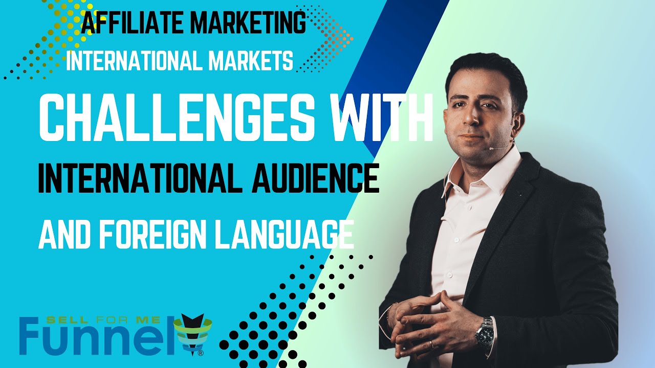 Challenges With International Audience And Foreign Language For ...