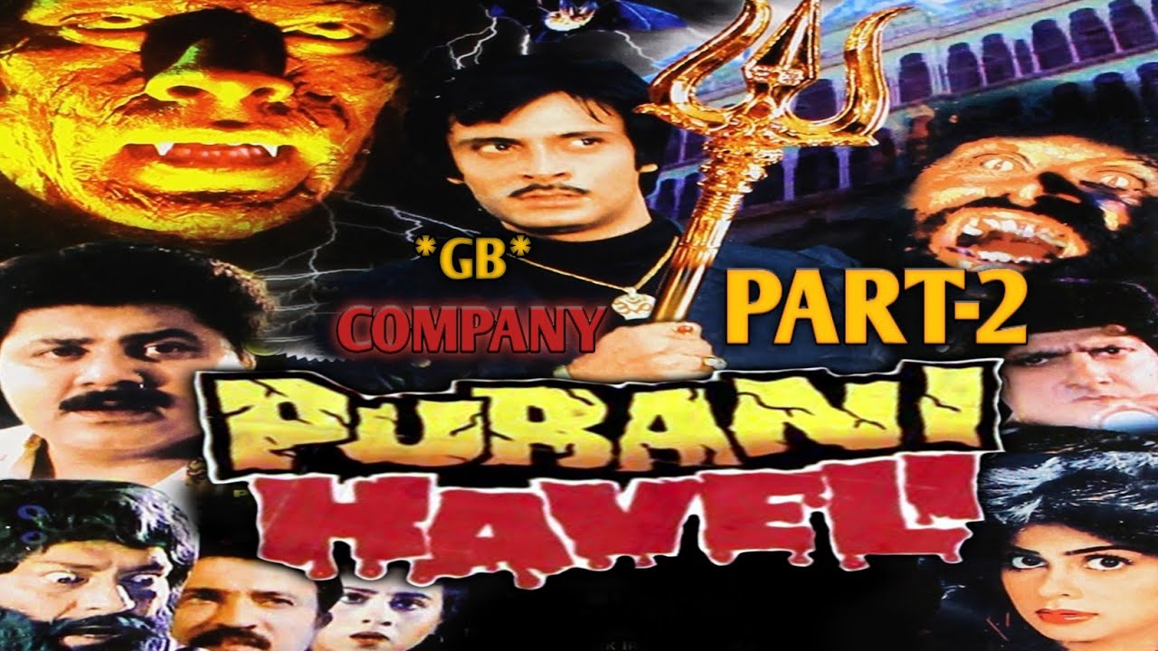 *|GB COMPANY|* Purani Haveli ( 1989) Full Movie Bhoot Seen Deepak ...