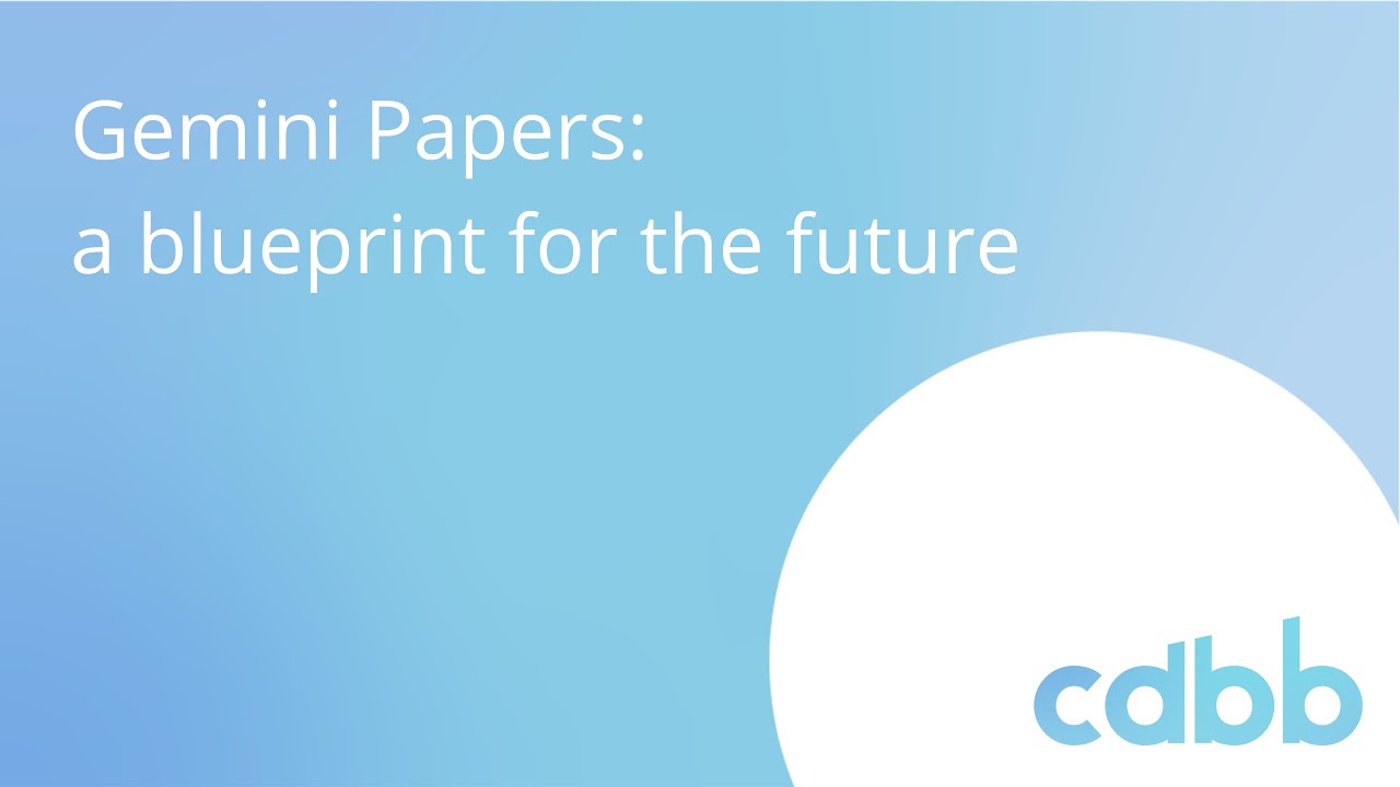 Gemini Papers: a blueprint for the future - YouTube