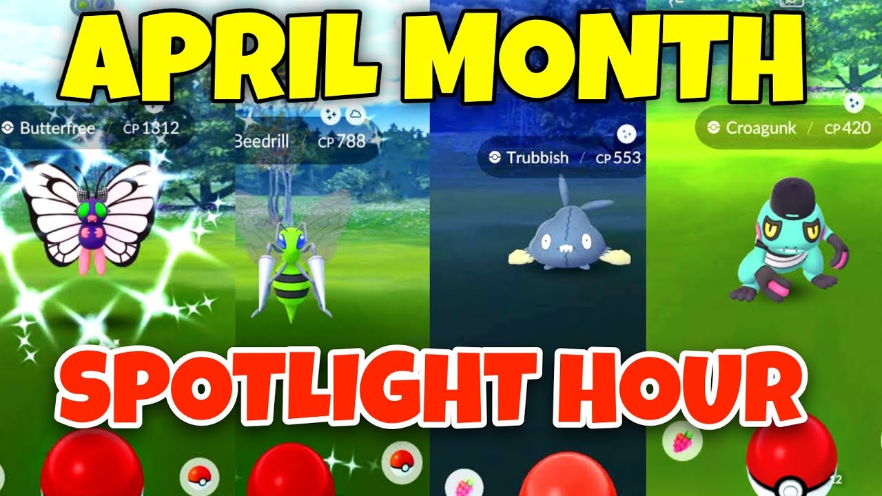 April 2024 All Spotlight Hour In Pokémon Go | Full Details 🔥 | Shiny ...