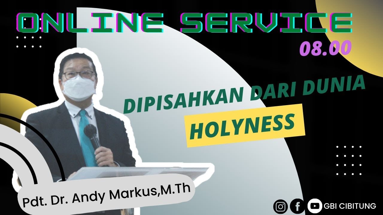 Ibadah Online GBI Cibitung Rayon 18 08.00 WIB Pdt. Andy Markus(06 ...