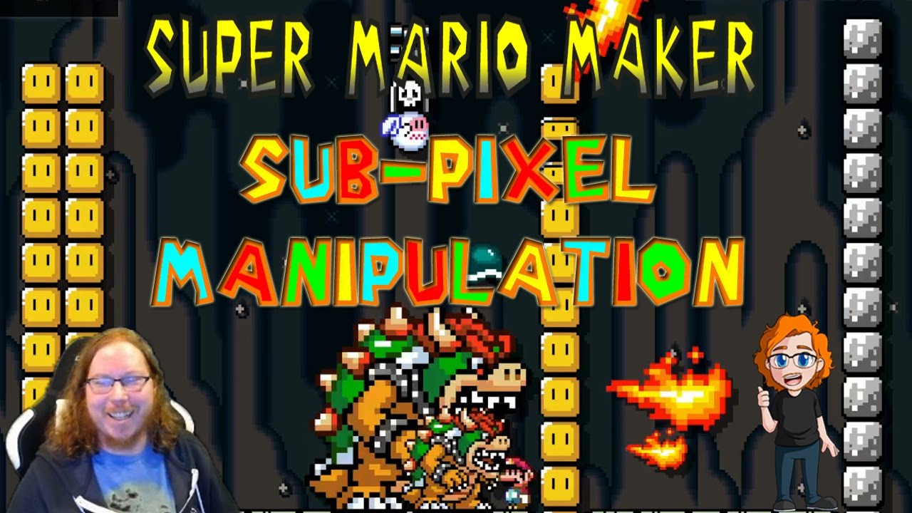 Super Mario Maker: Sub-Pixel Manipulation - YouTube