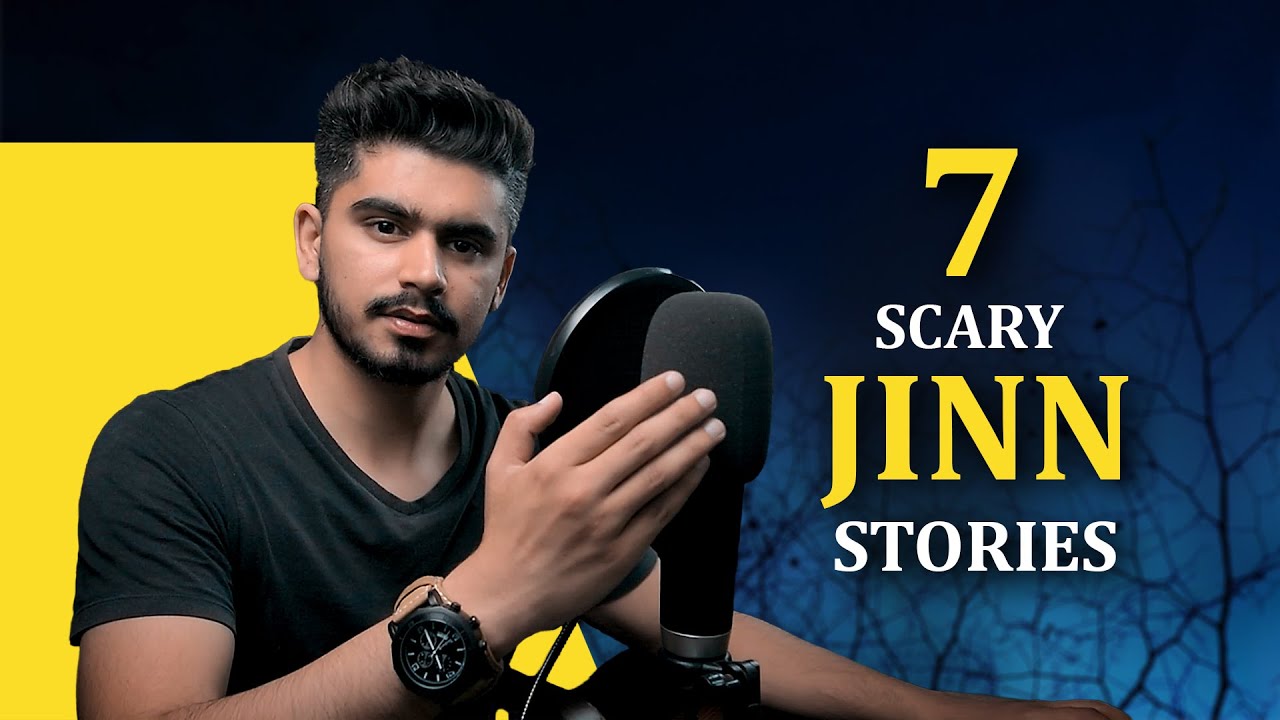 7 Scary Jinn Stories | Horror Stories | Episode 31 - YouTube