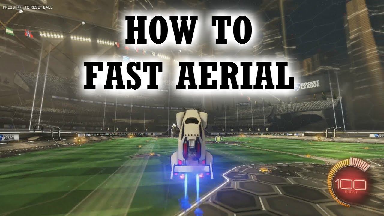 Rocket League - How To Fast Aerial - YouTube