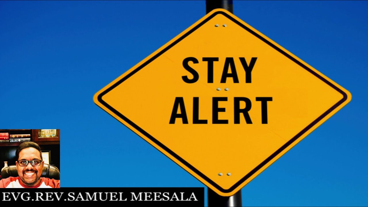 Be spiritually alert & awake-Evg.Samuel Meesala - YouTube