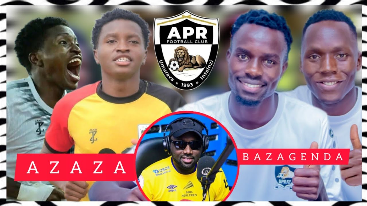 AXEL ATI:"APR FC IGIYE KUGURA ALAN OKELO KIWANUKA NA OMEDI BAGIYE ...
