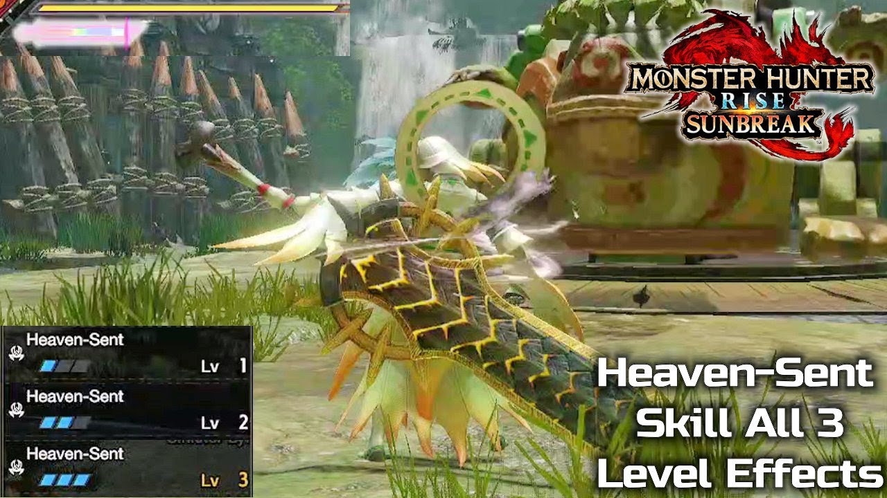 All 3 Level Effects of Heaven Sent Skill - Monster Hunter Rise Sunbreak ...