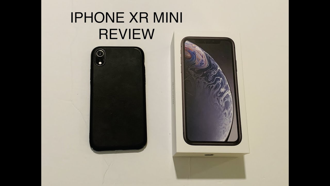 IPHONE XR MINI REVIEW - YouTube