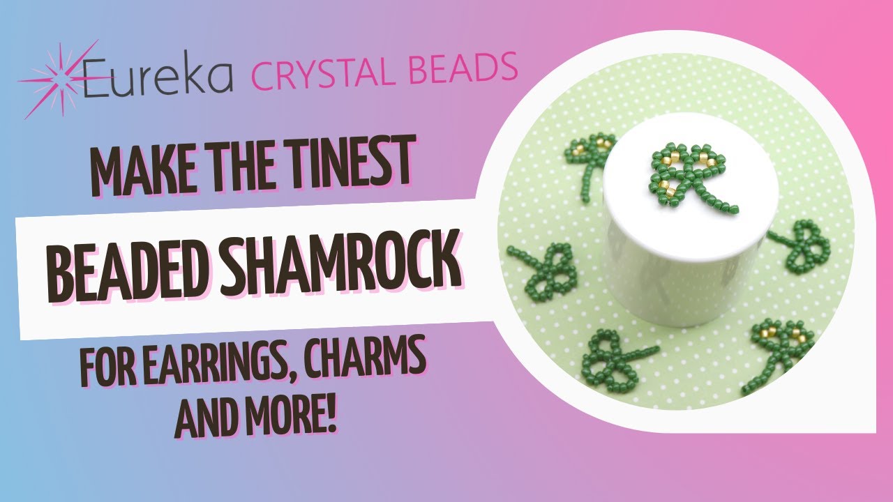 How to Make a Tiny Mini Beaded Shamrock for St. Partick's Day + 4 Leaf ...