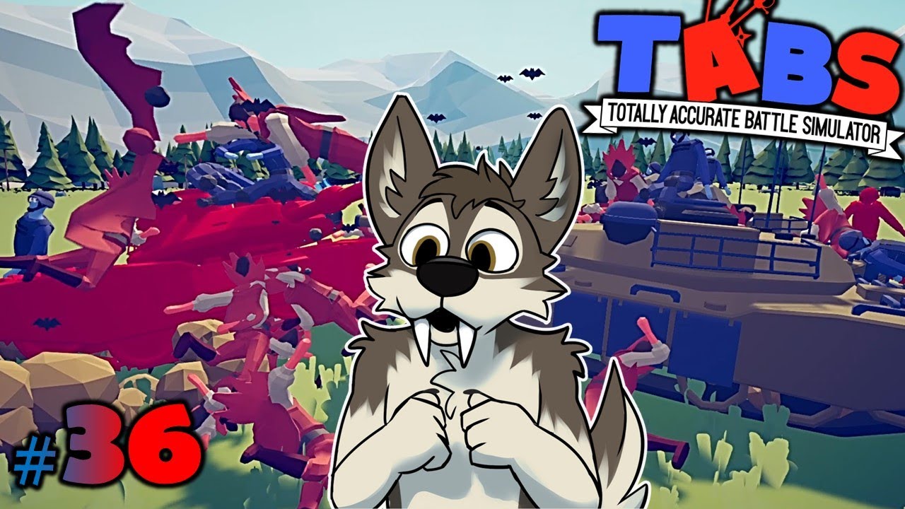 THIS MEANS WAR || TABS Let's Play Part 36 (Blind) || TOTALLY ACCURATE ...