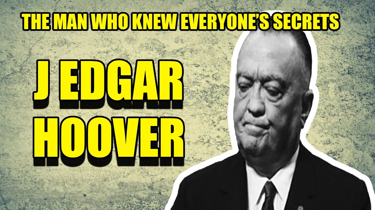 J. Edgar Hoover: The Dark Reign of America’s Top Spy | Faces Of History ...