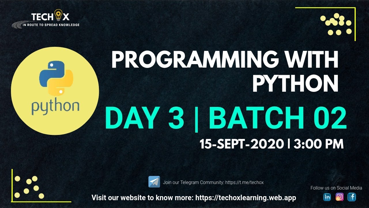 DAY 3 | Programming with Python - Batch 02 | TECHOX LEARNING - YouTube