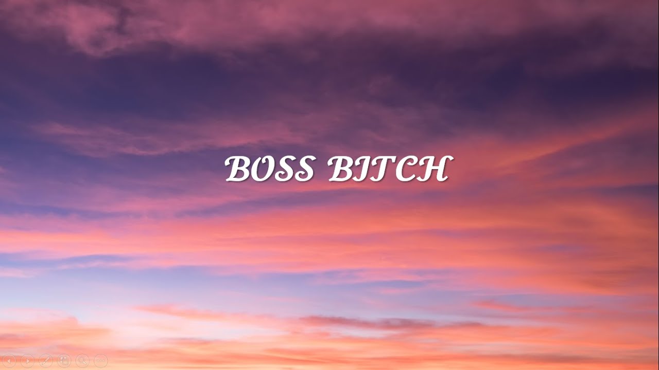 BOSS BITCH by DOJA CAT lyrics! - YouTube