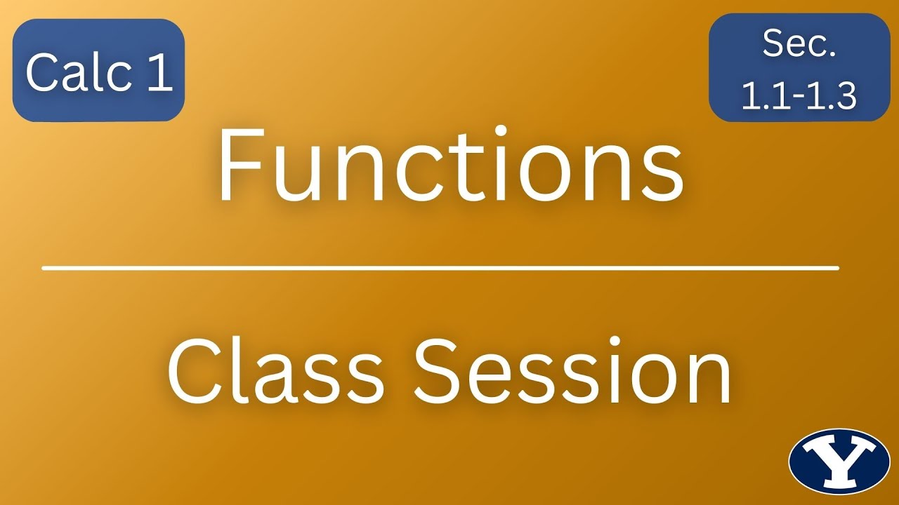 Day 1: Lesson - Functions (Sect 1.1 - 1.3) - YouTube