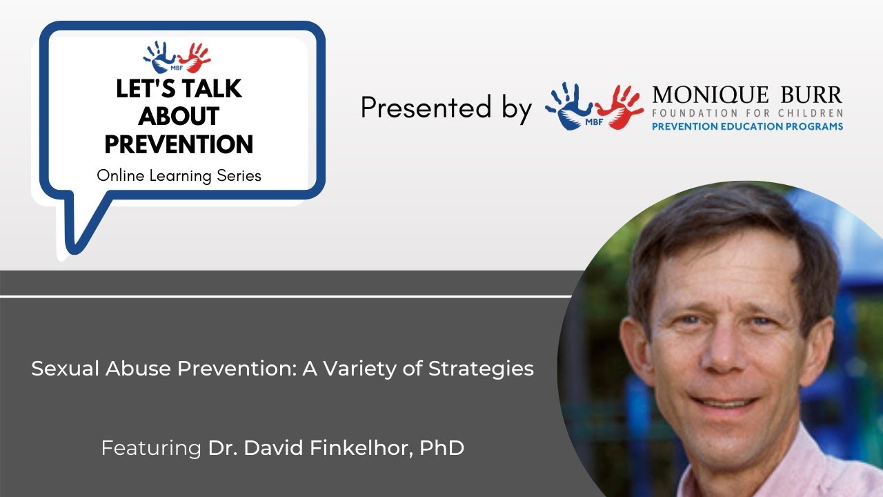 Let's Talk About Prevention Webinar: Preventing Child Sexual Abuse | Dr ...