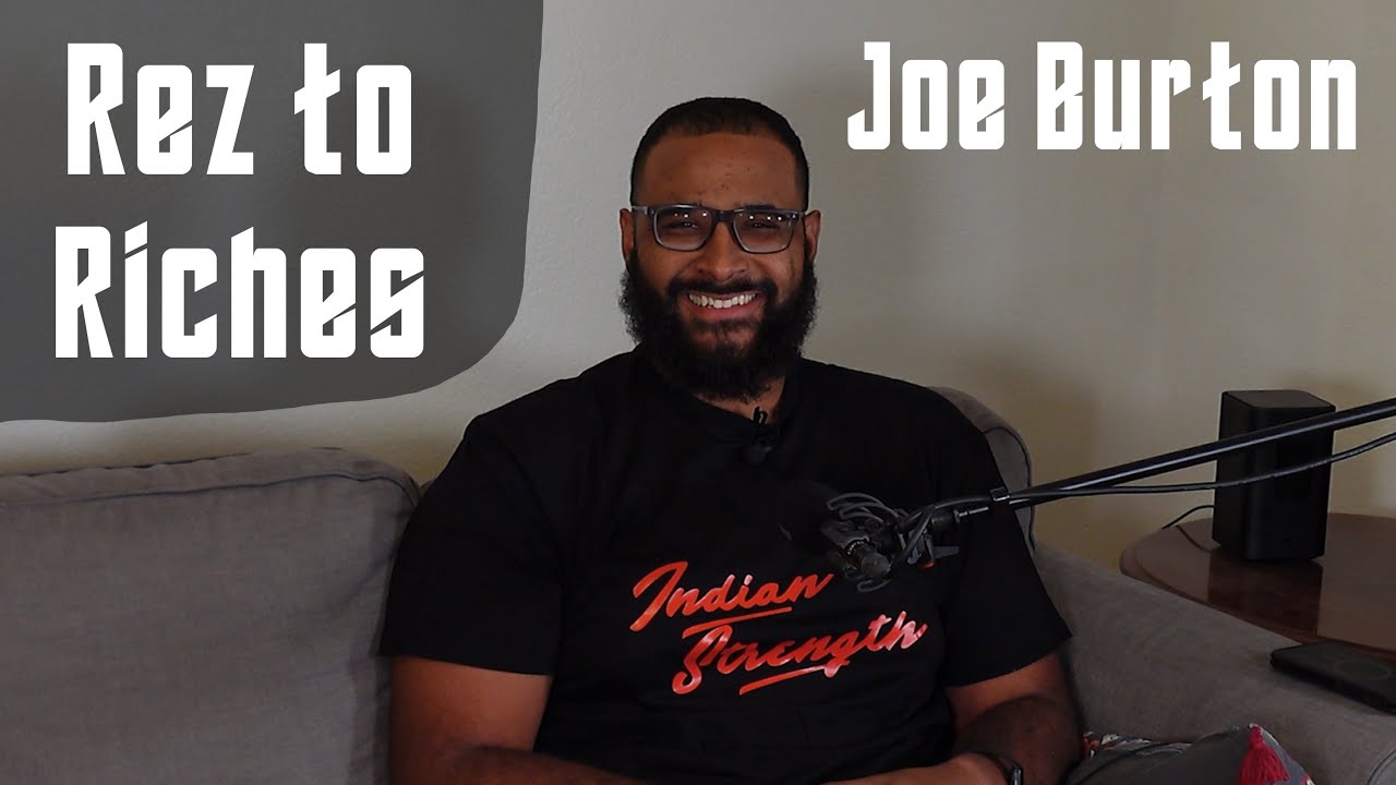 JOE BURTON - Rez to Riches | OJ Podcast - YouTube
