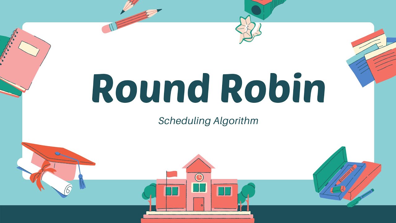 Lecture 18 Operating System For Diploma Round Robin Algorithm In 8336