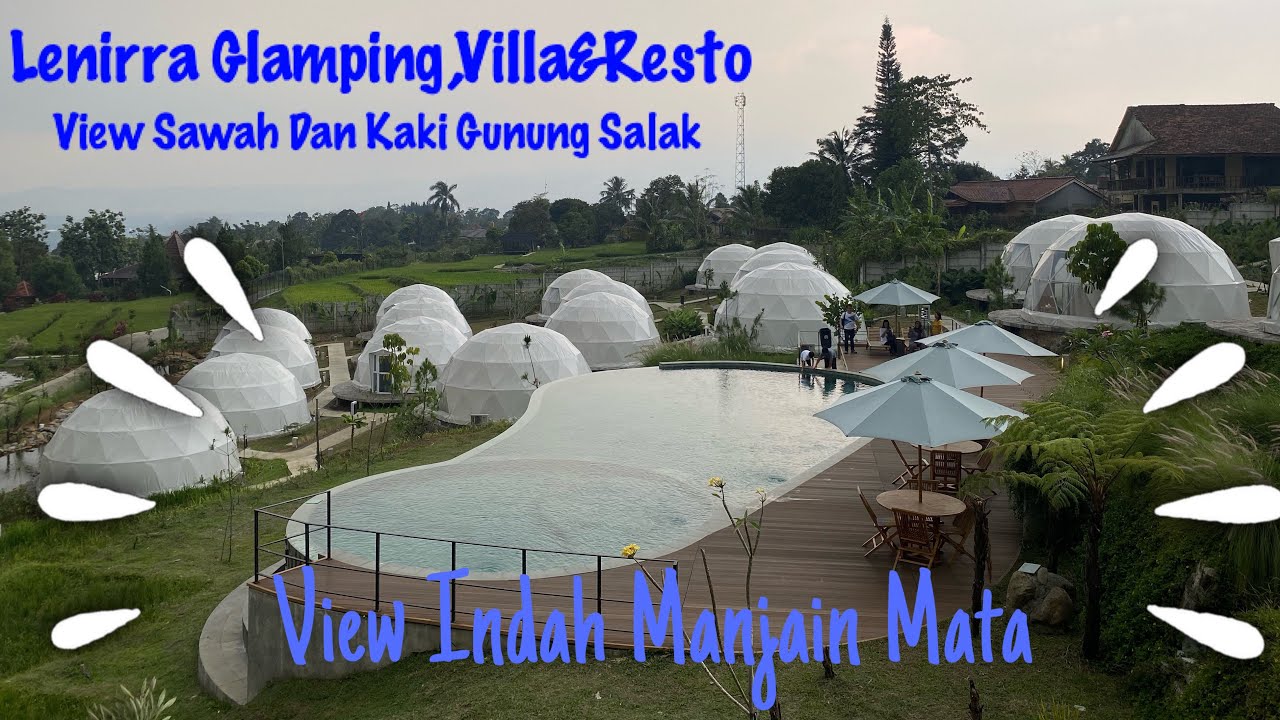 LENIRRA Glamping terbaru || REVIEW Lengkap glamping,villa dan resto ...