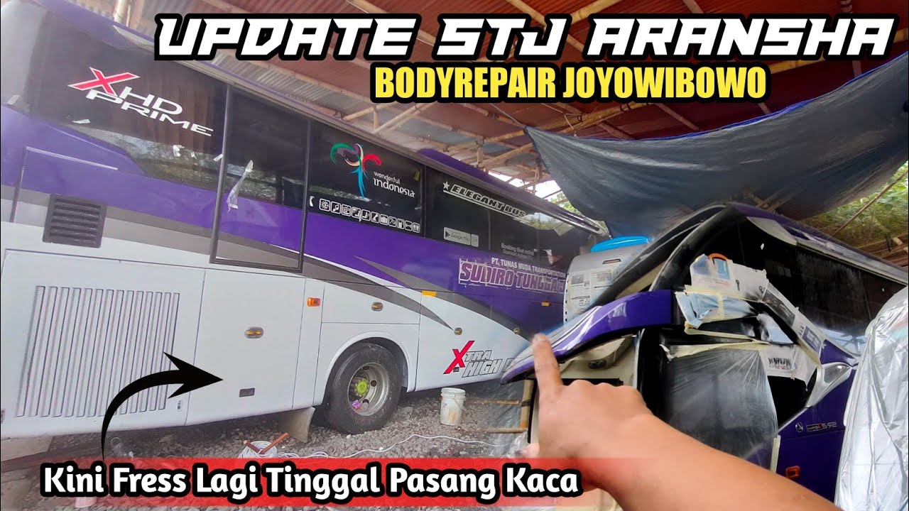 UPDATE STJ ARANSHA DI BODYREPAIR JOYOWIBOWO DAH FRESS LAGI SETELAH ABIS ...