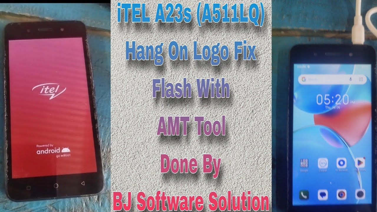 iTEL A23s (A511LQ) Hang On Logo Fix Flash With AMT Tool Done By BJ Software Solution - YouTube