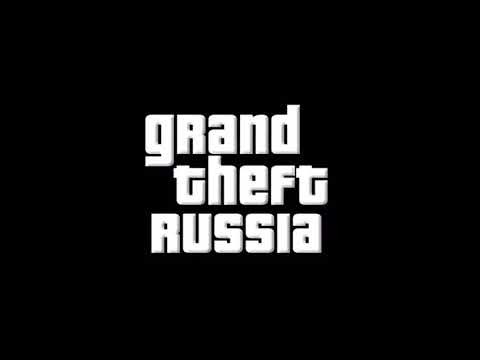 Grand Theft Auto RUSSIA - YouTube
