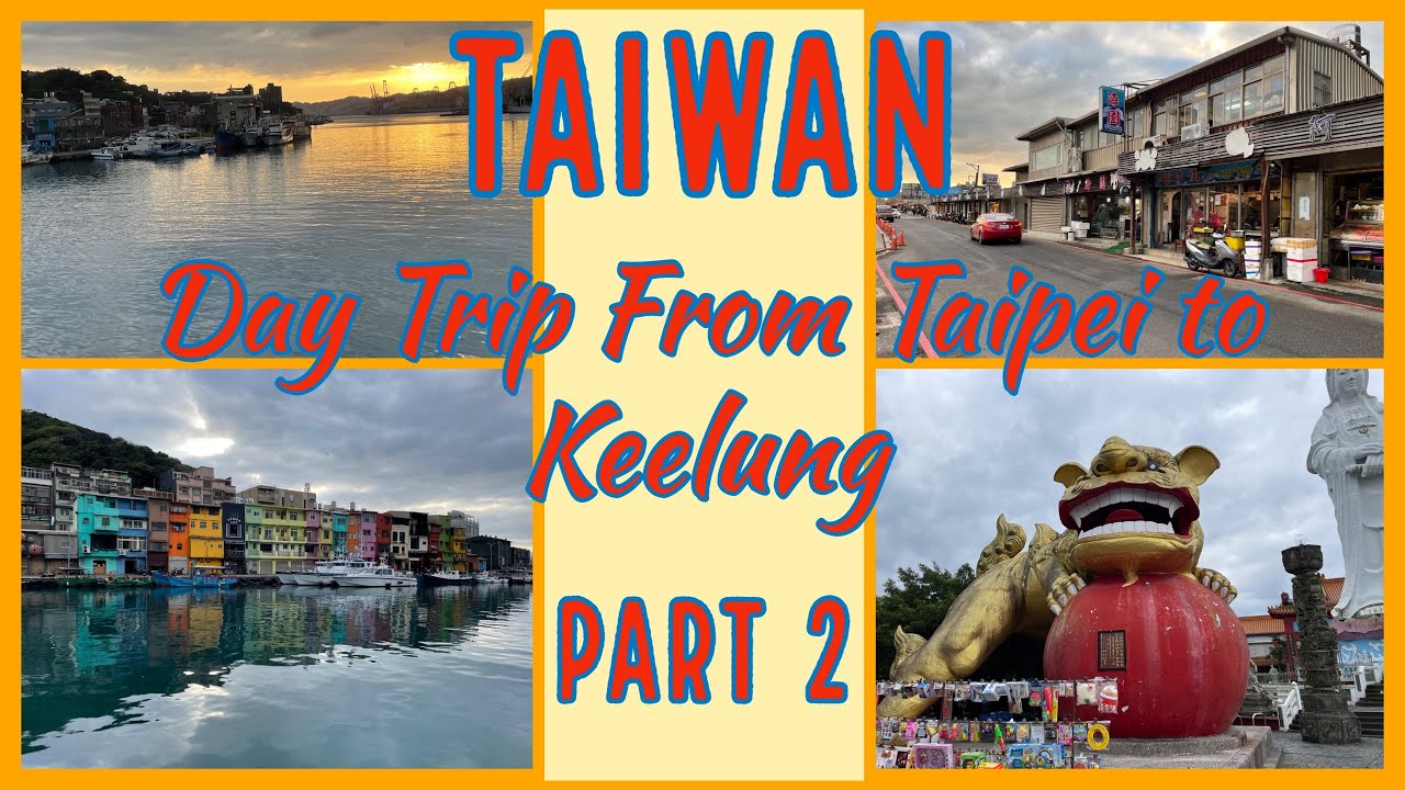 Day Trip from Taipei to Keelung by Train Part 2 - Taiwan - YouTube