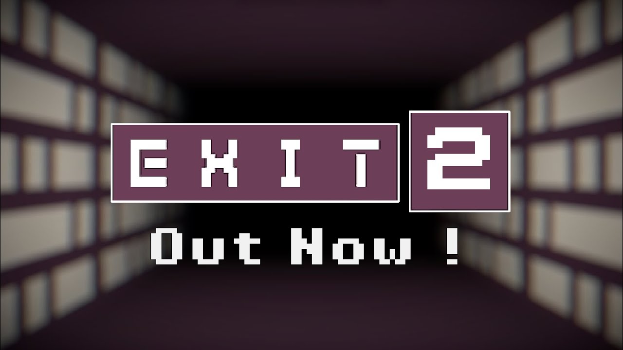 EXIT 2 | Out Now ! - YouTube