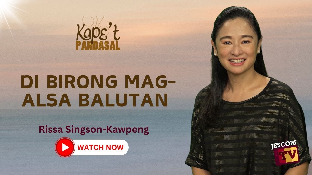 DI BIRONG MAG-ALSA BALUTAN | Kape't Pandasal kasama si Rissa Singson-Kawpeng - YouTube