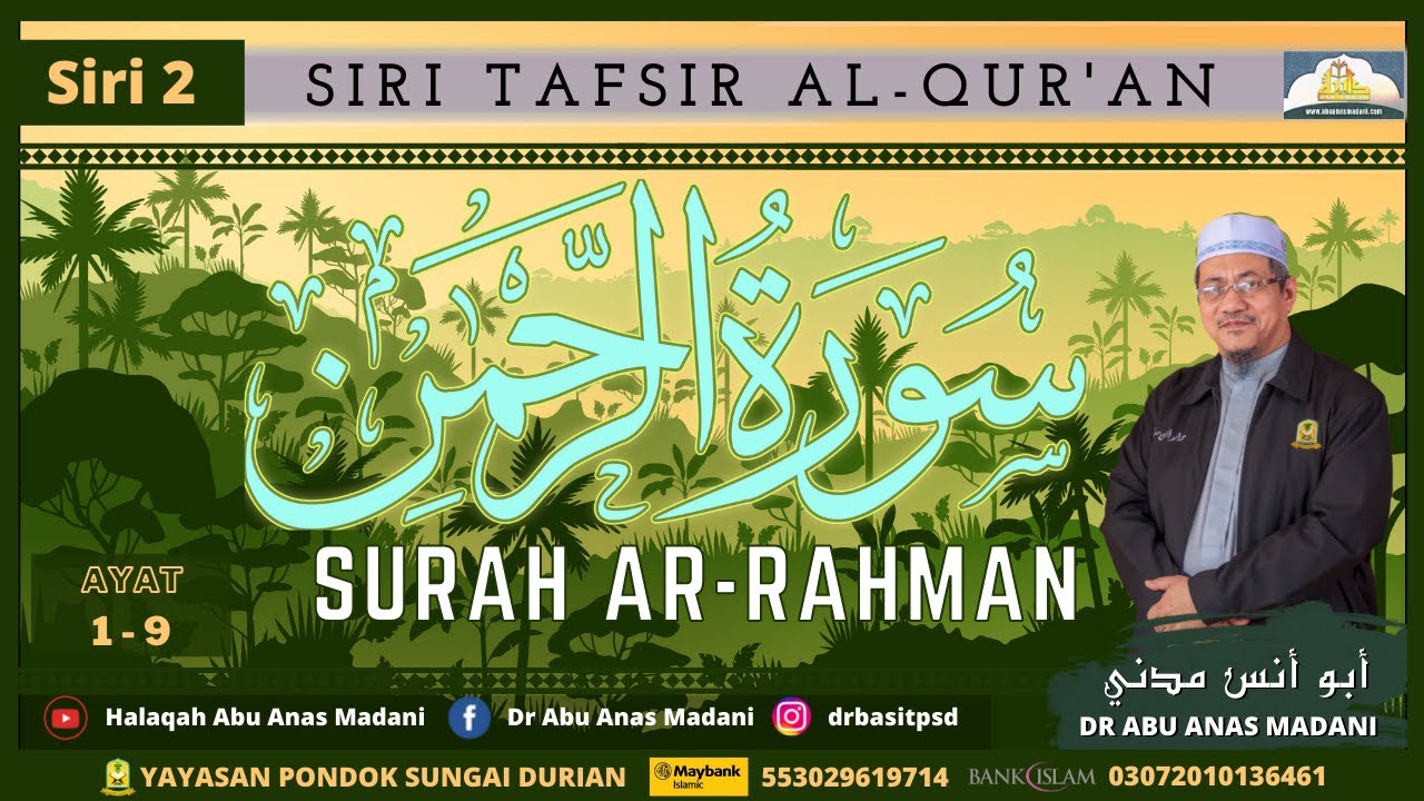 AAM 2022 Ar-Rahman (02) [01-09]; Ar-Rahman; Luasnya Rahmat, al-Quran ...