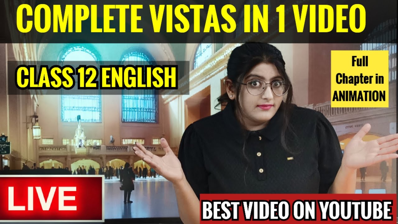 Vistas All Chapters In One Video | CBSE CLASS 12 ENGLISH | VISTAS | One ...