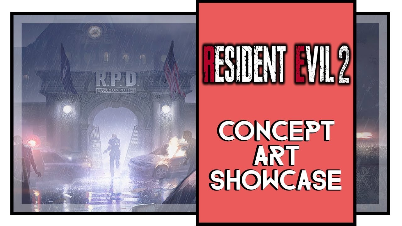 Resident Evil 2 Remake All Concept Art Showcase - YouTube