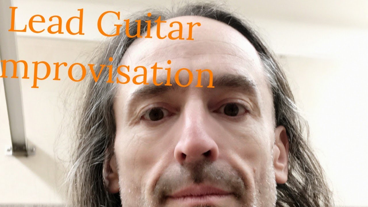 Lead Guitar Improvisation- What to do ( And what not to do) - YouTube