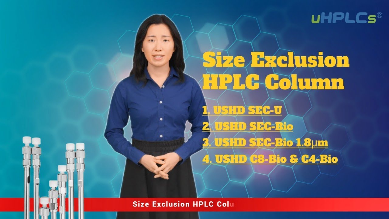 SEC HPLC Column Introduce by uHPLCs - YouTube