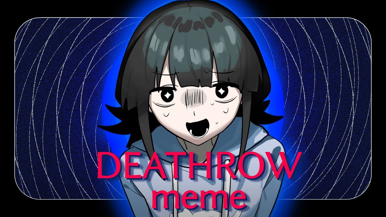 DEATH ROW meme【創作/OC】 - YouTube
