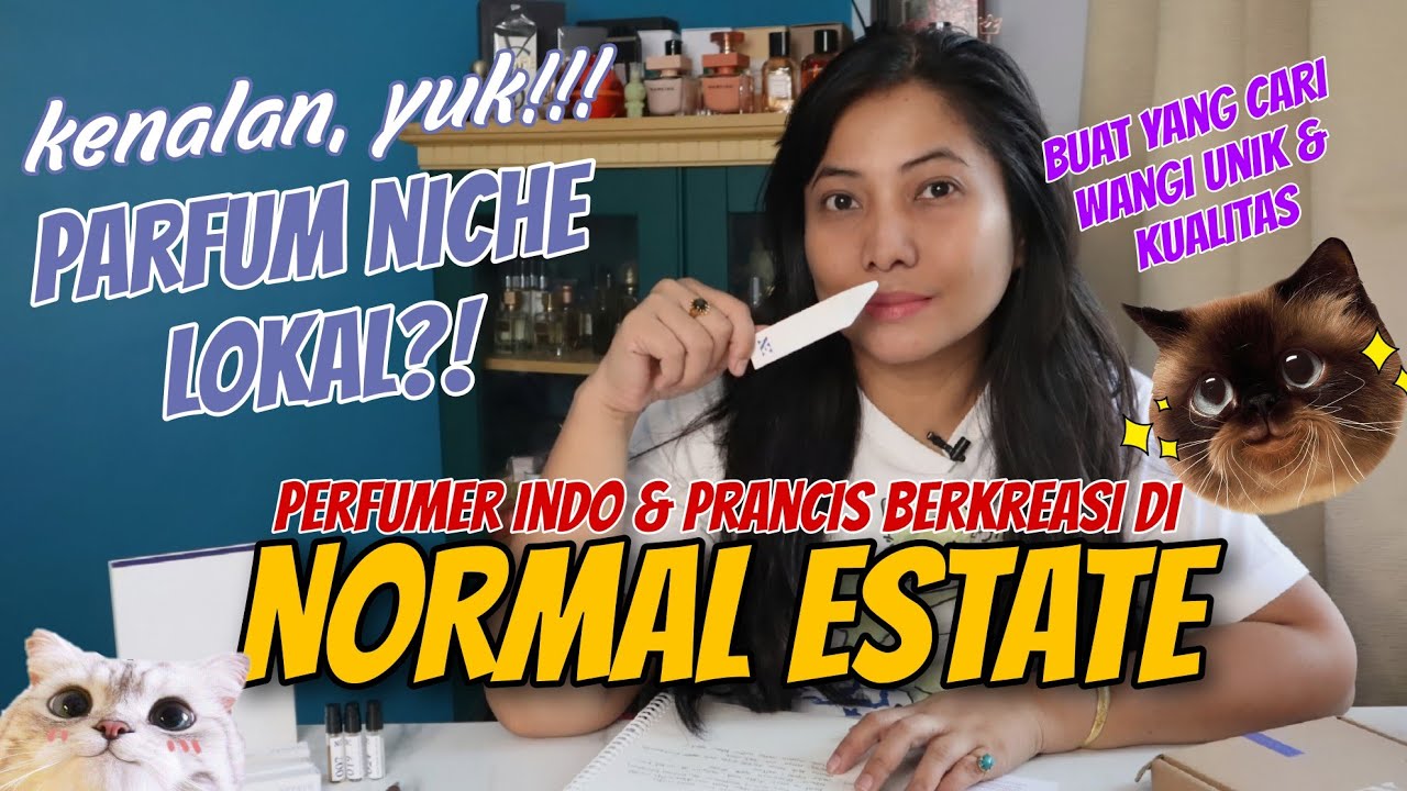 NORMAL ESTATE - Parfum pendatang Baru, Ini Parfum Lokal?? | Review ...