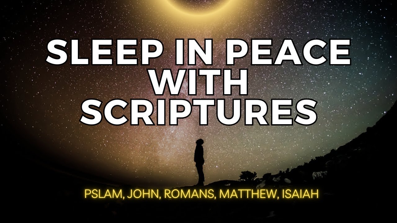 Fall Asleep with God's Word: Peaceful, Soothing Bible Verses | 1 Hour ...