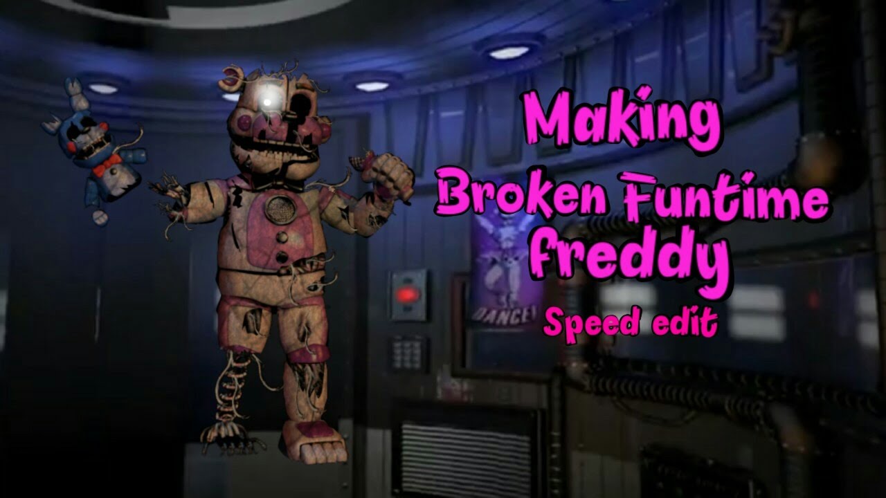 (Speed edit) (Fnaf) Making Broken Funtime Freddy - YouTube