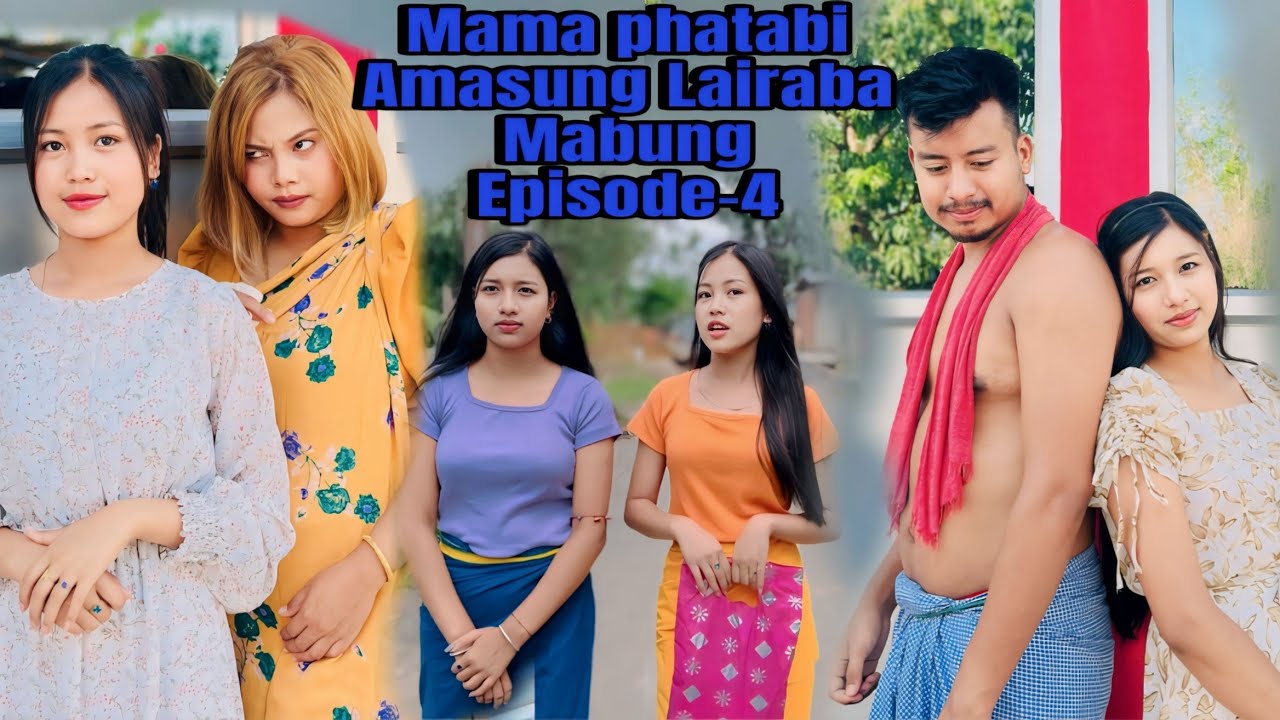 Mama Phatabi || Amasung Lairaba Mabung Ep-4 @Silky_Eren_vlog - YouTube