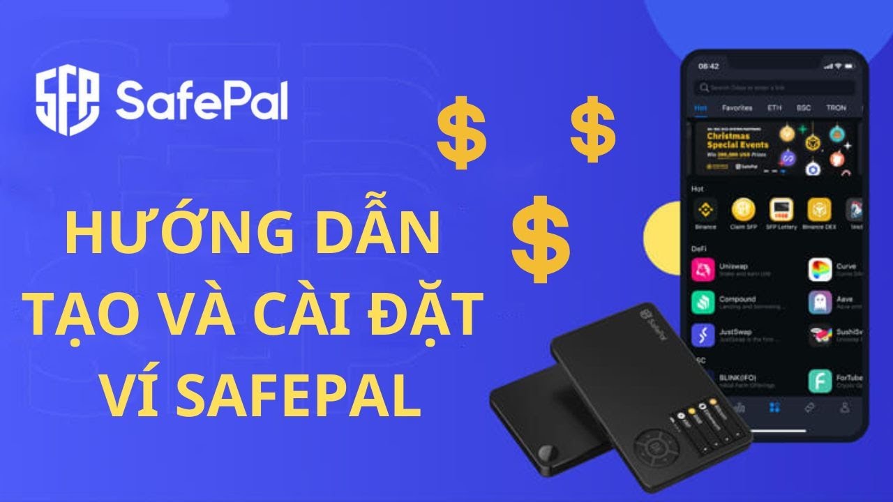 Hướng dẫn tạo và cài đặt ví Safepal - Ví blockchain cá nhân an toàn ...